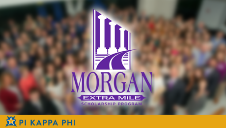 David D. Morgan ‘Extra Mile’ Scholarship | Pi Kappa Phi Fraternity ...